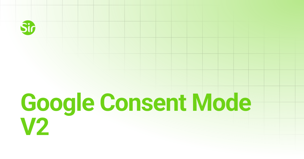 Google Consent Mode V2 | Sirdata CMP