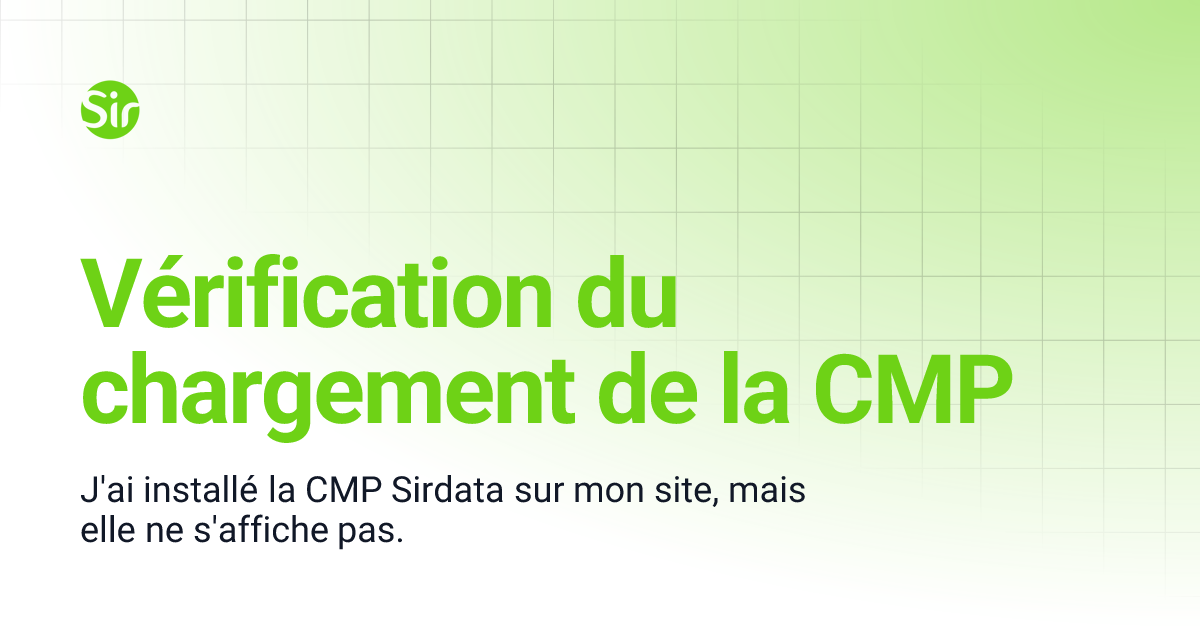 Vérification du chargement de la CMP | Sirdata CMP