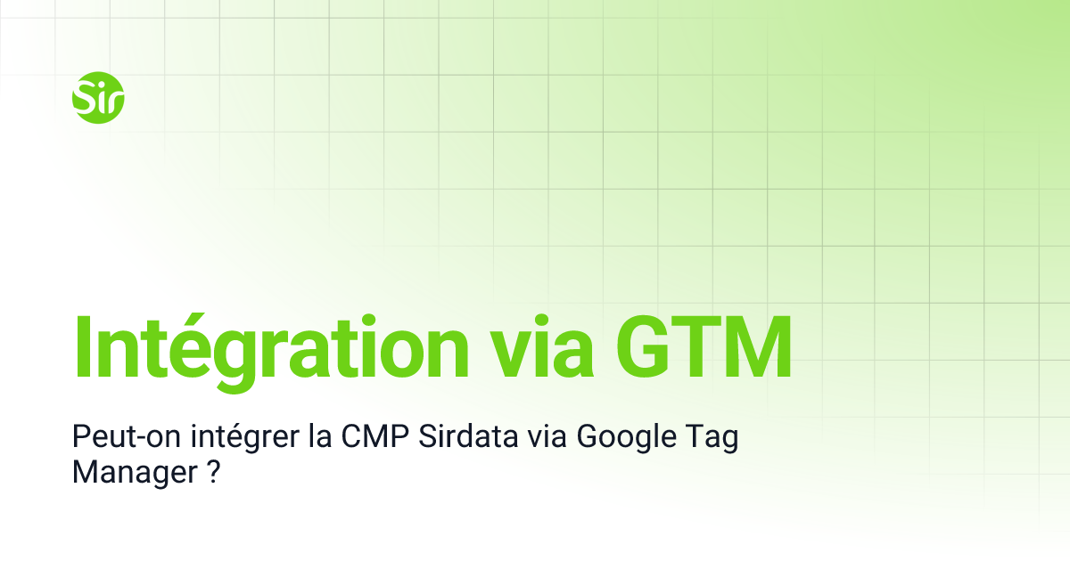 Intégration via GTM | Sirdata CMP